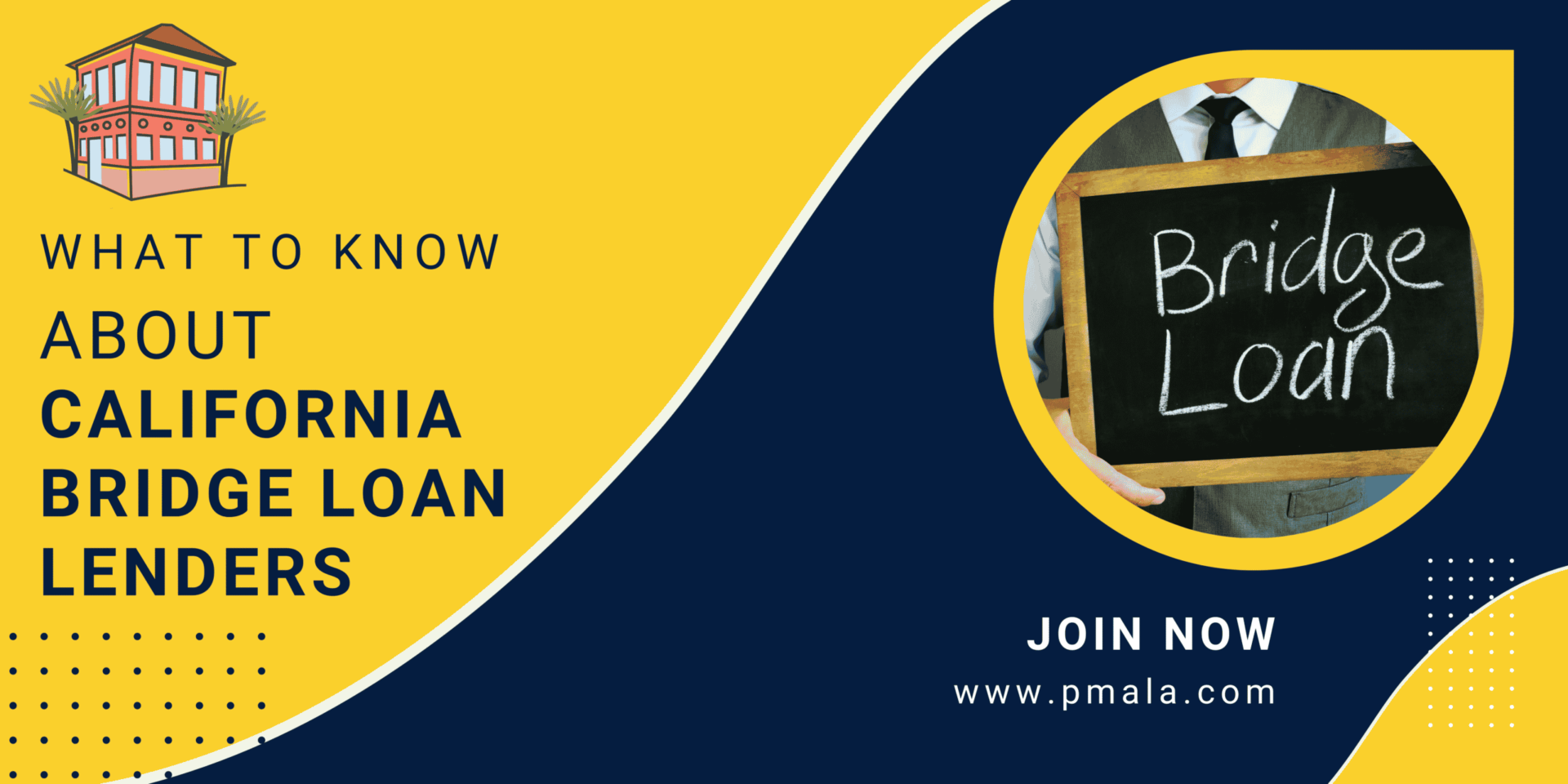 California Bridge Loan Lenders: 2022 | Professional Mortgage Associates