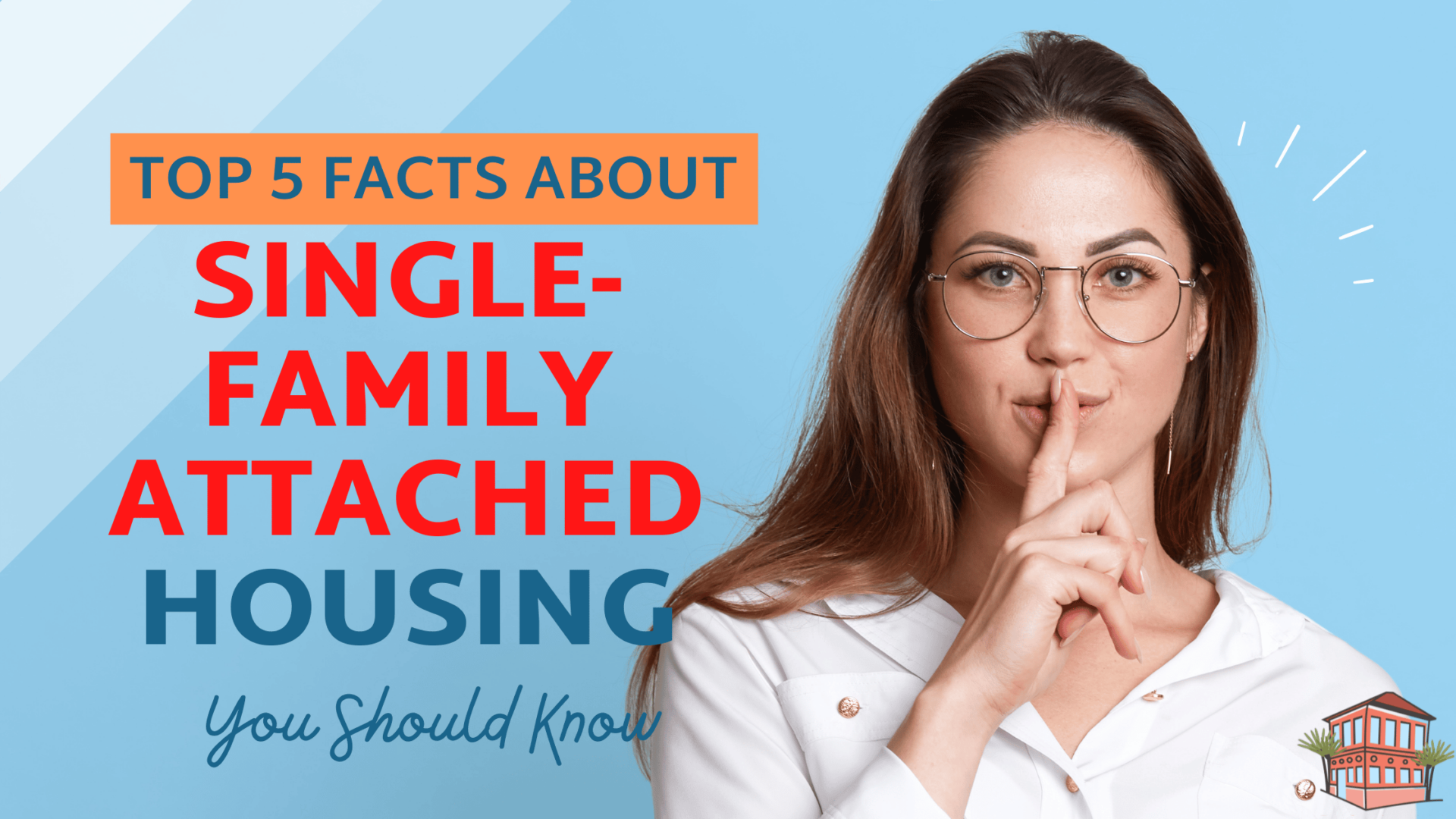 The 5 Most Important Facts About Single-Family Attached Homes ...
